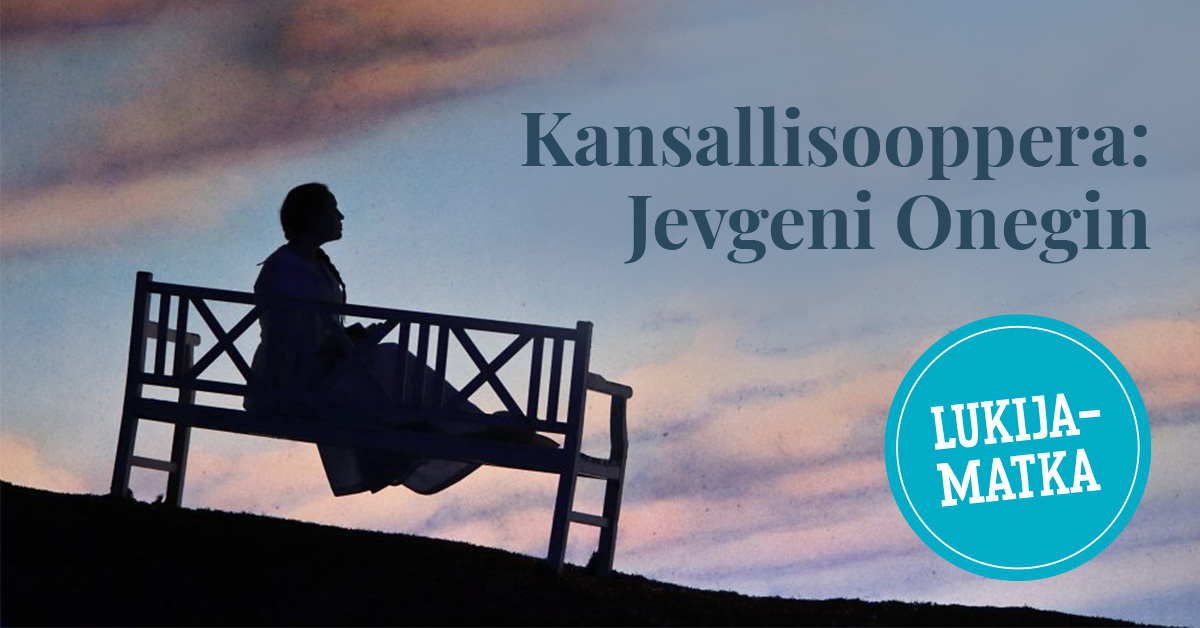 Kansallisooppera: Jevgeni Onegin